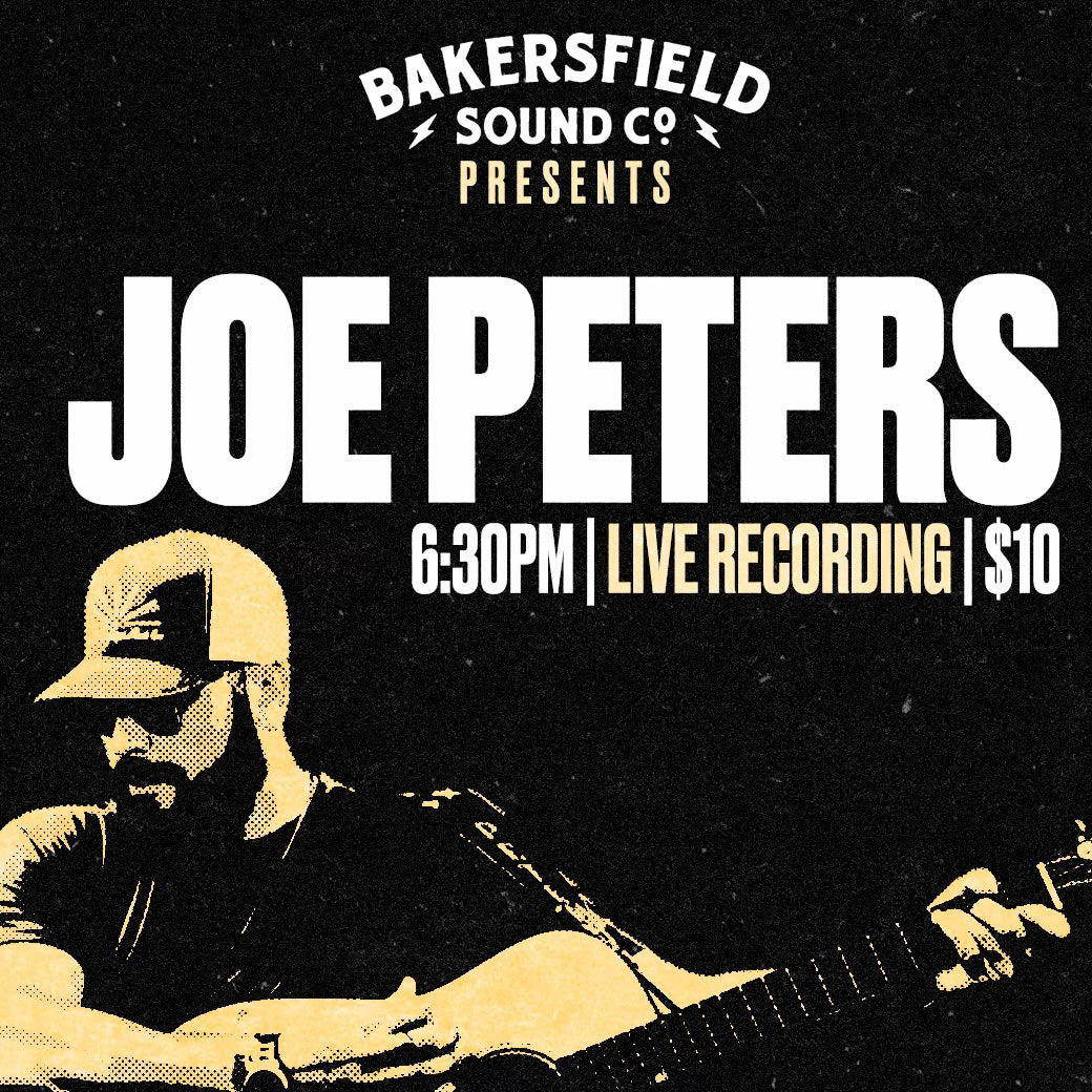 BS⚡️Co Presents - Joe Peters – Bakersfield Sound Co.